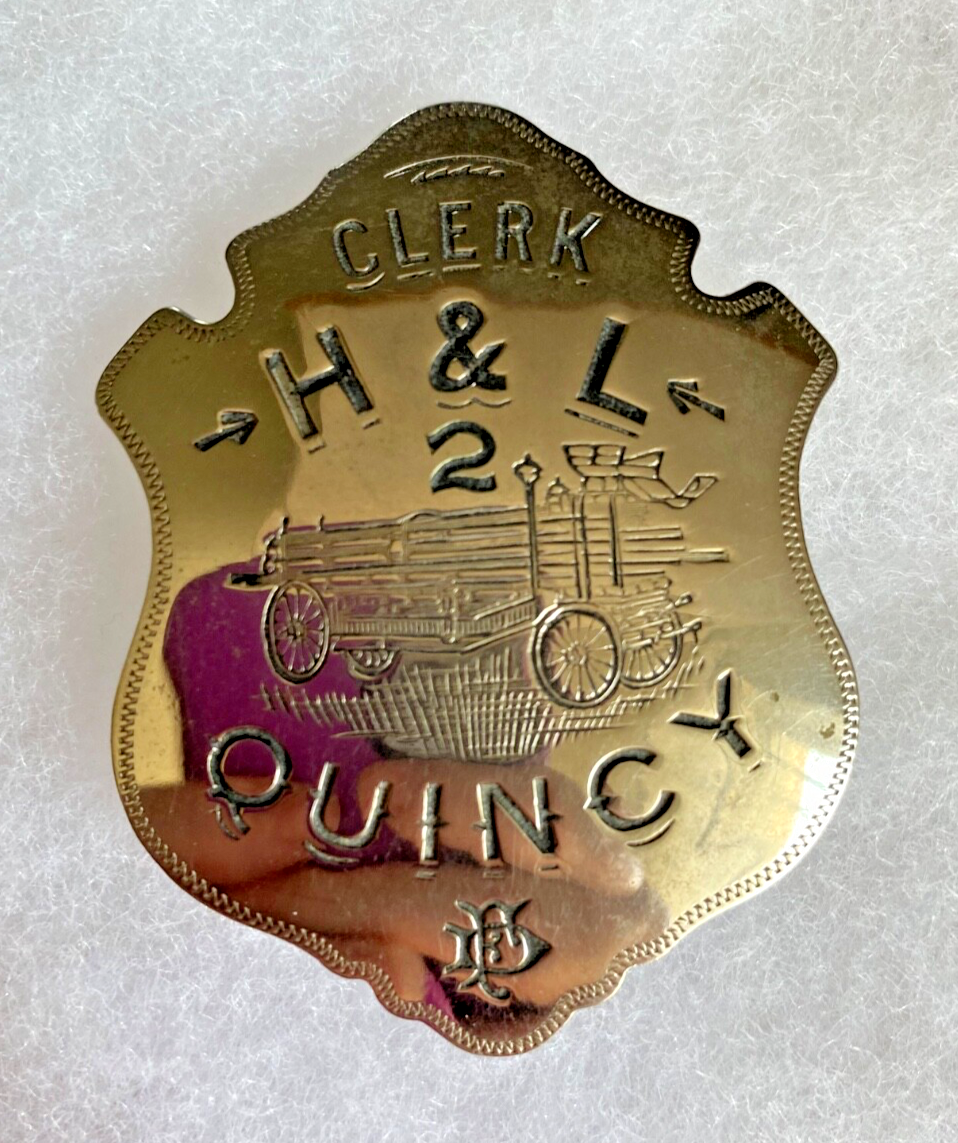 antique Quincy fire badge Clerk Hook & Ladder 2 Fire Department ...