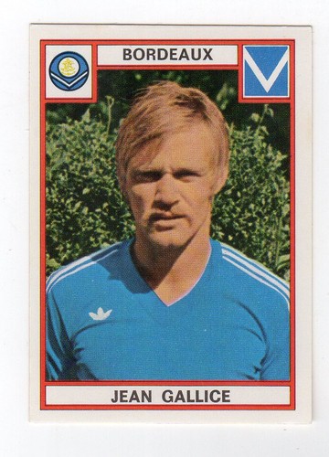 PANINI FOOTBALL 76 Jean Gallice -- Bordeaux -- N°51 /RU97 | eBay