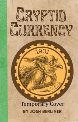 Josh Berliner Cryptid Currency (Tascabile) 9781963832129 | eBay