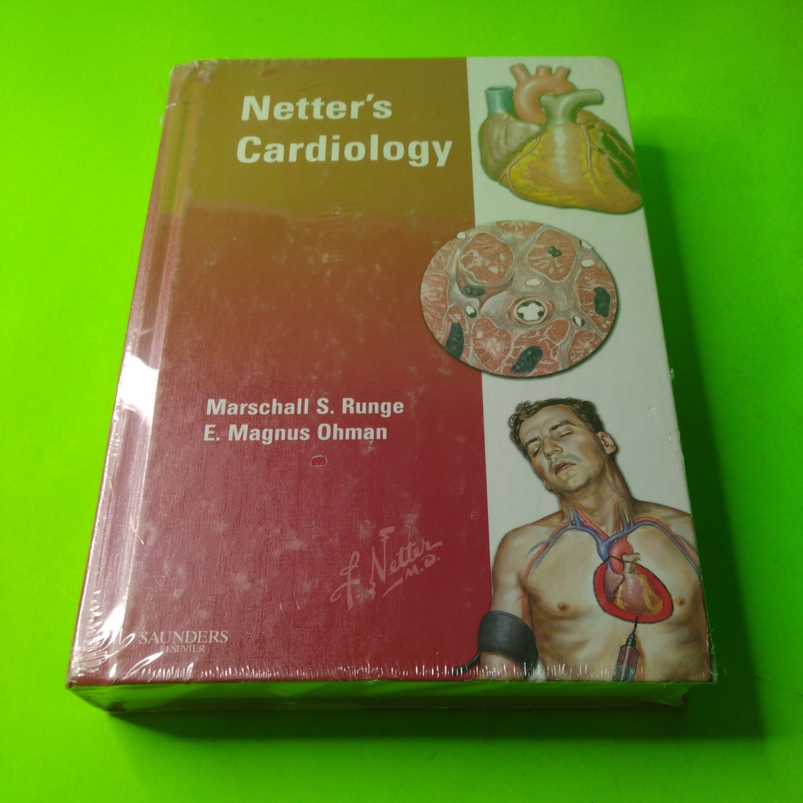 Netter Clinical Science Ser.: Netter's Cardiology by Marschall S. Runge ...