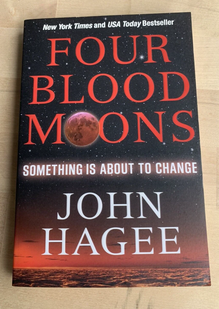 Three Blood Moons John Hagee