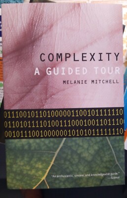 Complexity: A Guided Tour by Mitchell, Melanie (Paperback), excellent ...