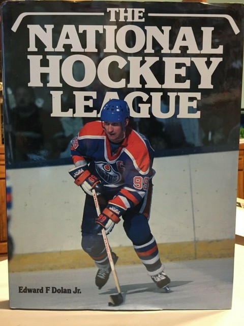 National Hockey League by Edward F. Dolan and Edward F. Dolan Jr. (1987 ...