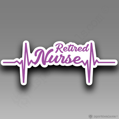 Retired Nurse Heartbeat Pulse Indoor Outdoor Car Wall Vinyl Decal ...