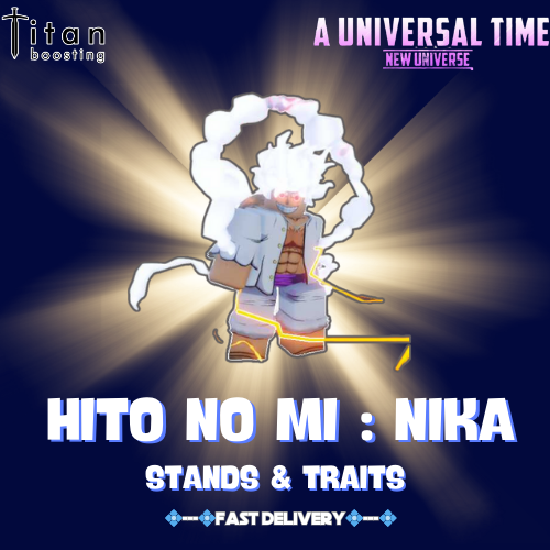 Hito Model : Nika 🌟 A Universal Time 🌟 ROBLOX | AUT 🌟 FAST DELIVERY ...
