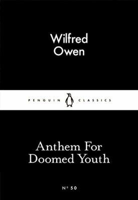 Anthem for Doomed Youth By Wilfred Owen | eBay