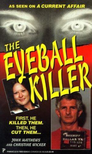 Eyeball Killer by Roxanne Matthews and John Matthews (1996, Mass Market ...