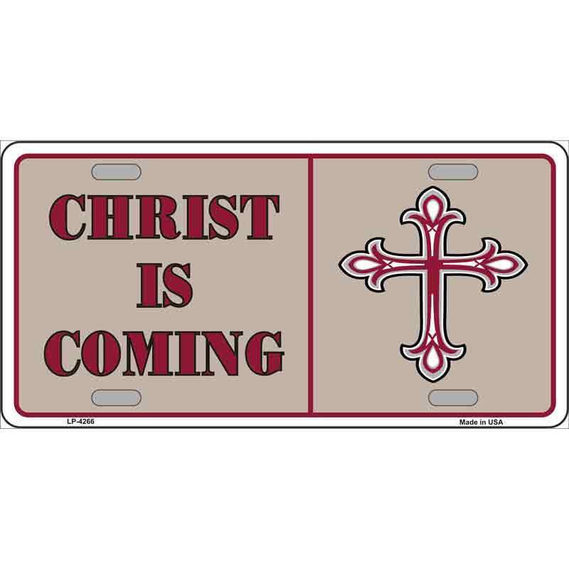 Christ Is Coming Metal Novelty License Plate Tag LP-4266 | eBay