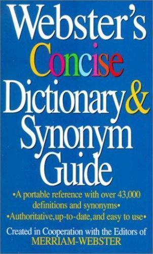 Webster's Concise Dictionary and Synonym Guide by Inc. Staff Merriam ...