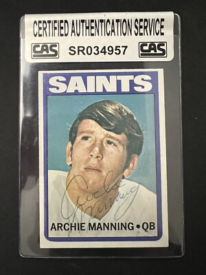 1972 TOPPS ARCHIE MANNING #55 ROOKIE AUTO AUTOGRAPH CAS AUTHENTIC | eBay