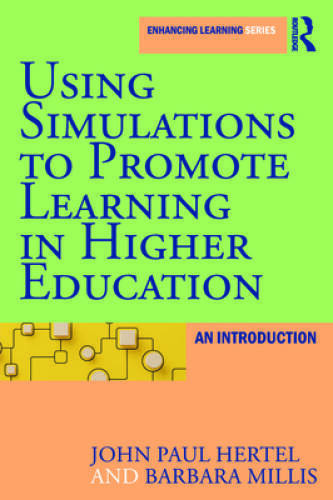 Using Simulations to Promote Learning in Higher Education: An ...