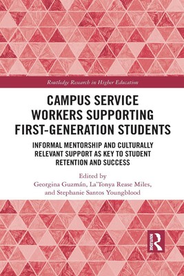 Campus Service Workers Supporting First-Generation Students: Informal ...