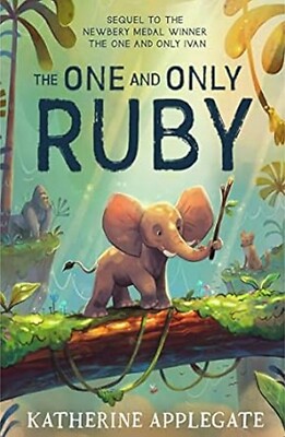 The One and Only Ruby by Katherine Applegate 'Free Ship from USA' | eBay