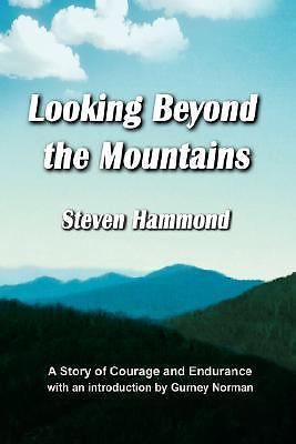 Looking Beyond the Mountains by Steven Hammond (Perfect) for sale ...