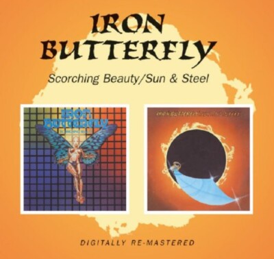Scorching Beauty / Sun & Steel by Iron Butterfly (CD, 2008 BGO Records ...