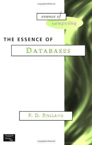 The Essence of Databases (Essence of Computing) By Fred Rolland ...