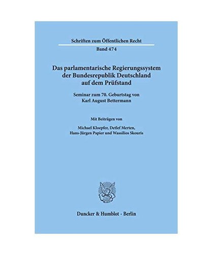 Das parlamentarische Regierungssystem der Bundesrepublik Deutschland ...