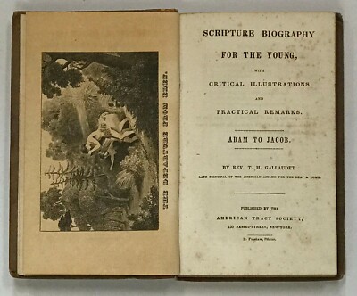 Gallaudet, Rev. T.H. SCRIPTURE BIOGRAPHY FOR THE YOUNG. New York, 1838 ...