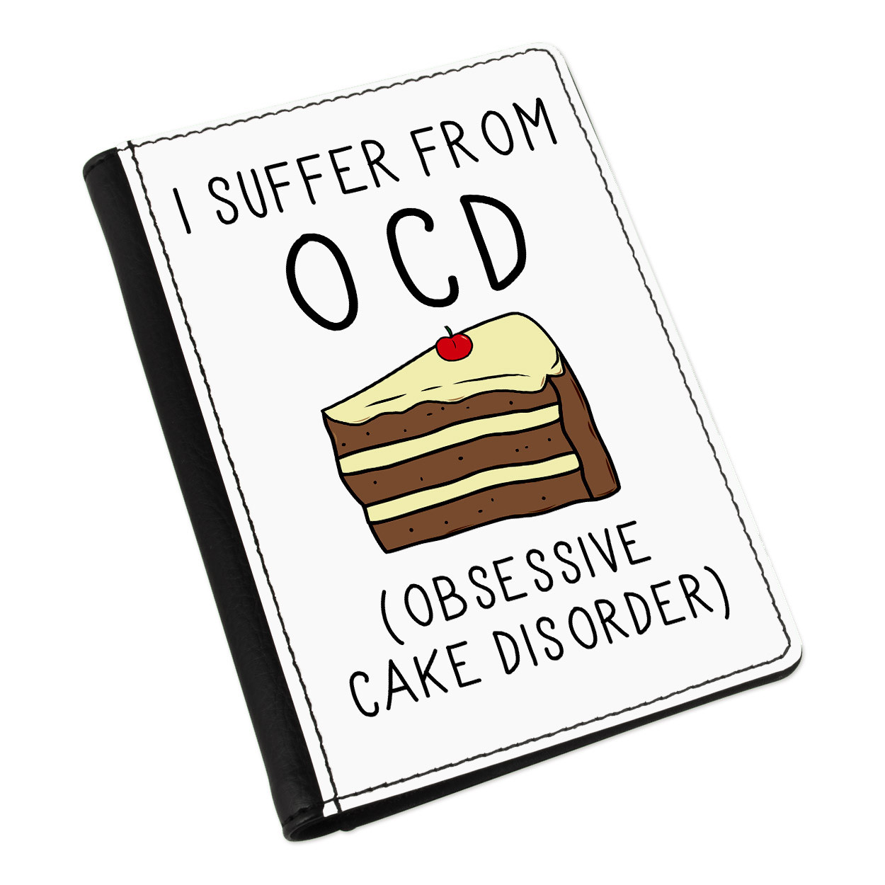 I Suffer From Obsessive Cake Disorder OCD Passport Holder Cover Case ...