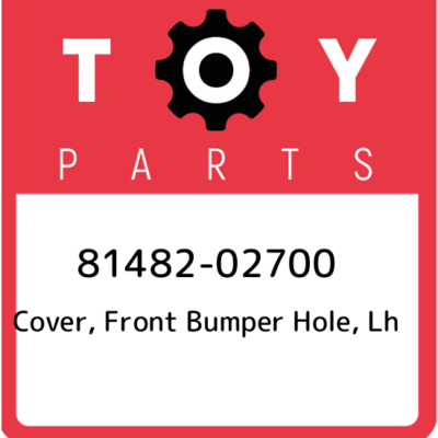 81482-02700 Toyota Cover, front bumper hole, lh 8148202700, New Genuine ...