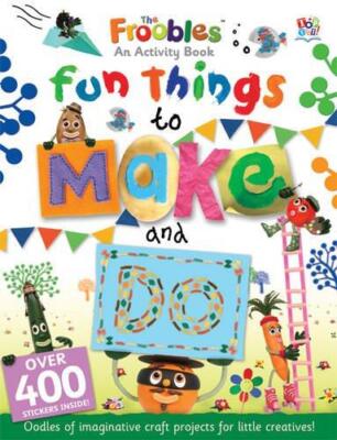 Fun Things to Make and Do (Froobles Activity Books) | eBay UK