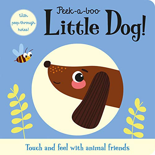 Peek-a-boo Little Dog! (Touch and Trace) (Peep-through Window ... by ...