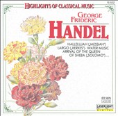Highlights of Classical Music: George Frideric Handel (CD, Oct-1990 ...
