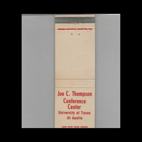 Matchbook Cover Joe C. Thompson Conference Center University of Texas ...