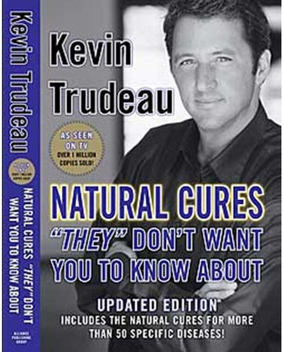 NATURAL CURES "They" Don't Want You to Know About by Kevin Trudeau ...