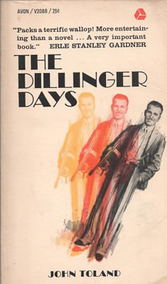 THE DILLINGER DAYS By JOHN TOLAND Avon Books PB 1963 | eBay