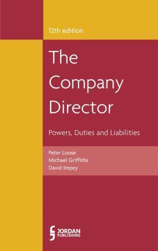 The Company Director : Powers, Duties and Liabilities by Michael ...