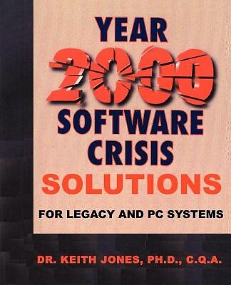 Year 2000 Software Crisis: Solutions for IBM Legacy Systems by Jones ...