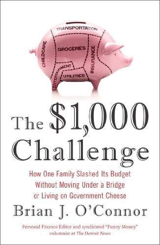THE $1,000 CHALLENGE: HOW ONE FAMILY SLASHED ITS BUDGET By Brian J. O ...