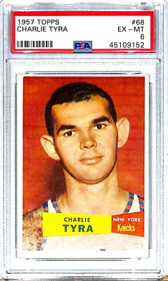 CHARLIE TYRA 1957-58 Topps Basketball Card #68 New York Knicks PSA/DNA ...