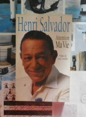 ATTENTION MA VIE par Henri SALVADOR Ed. J.C. Lattès BIO | eBay