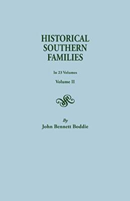 Historical Southern Families. in 23 Volumes. Volume II 9780806300283| eBay