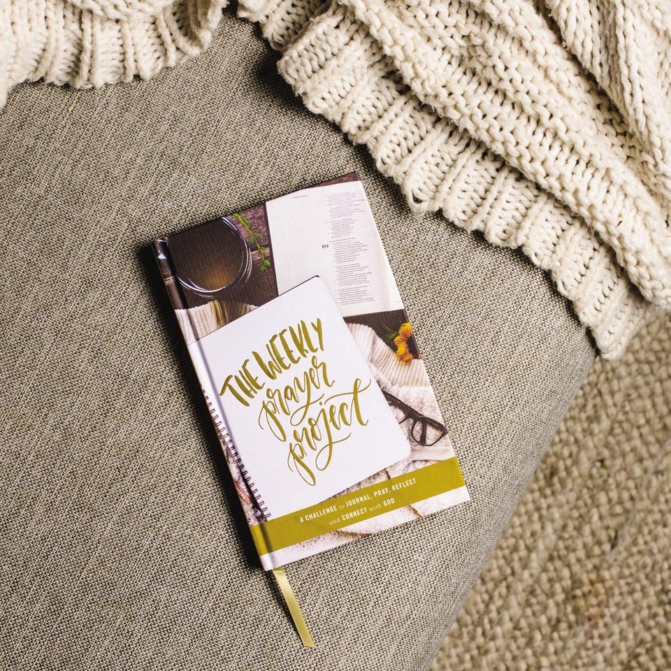 The Weekly Prayer Project: A Challenge to Journal, Pray, Refle ...