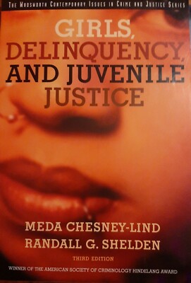 Girls, Delinquency, and Juvenile Justice (Contemporary Issues in Crime ...