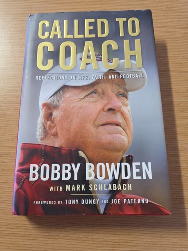 Called to Coach :Reflections on Life, Faith, and Football Signed By ...