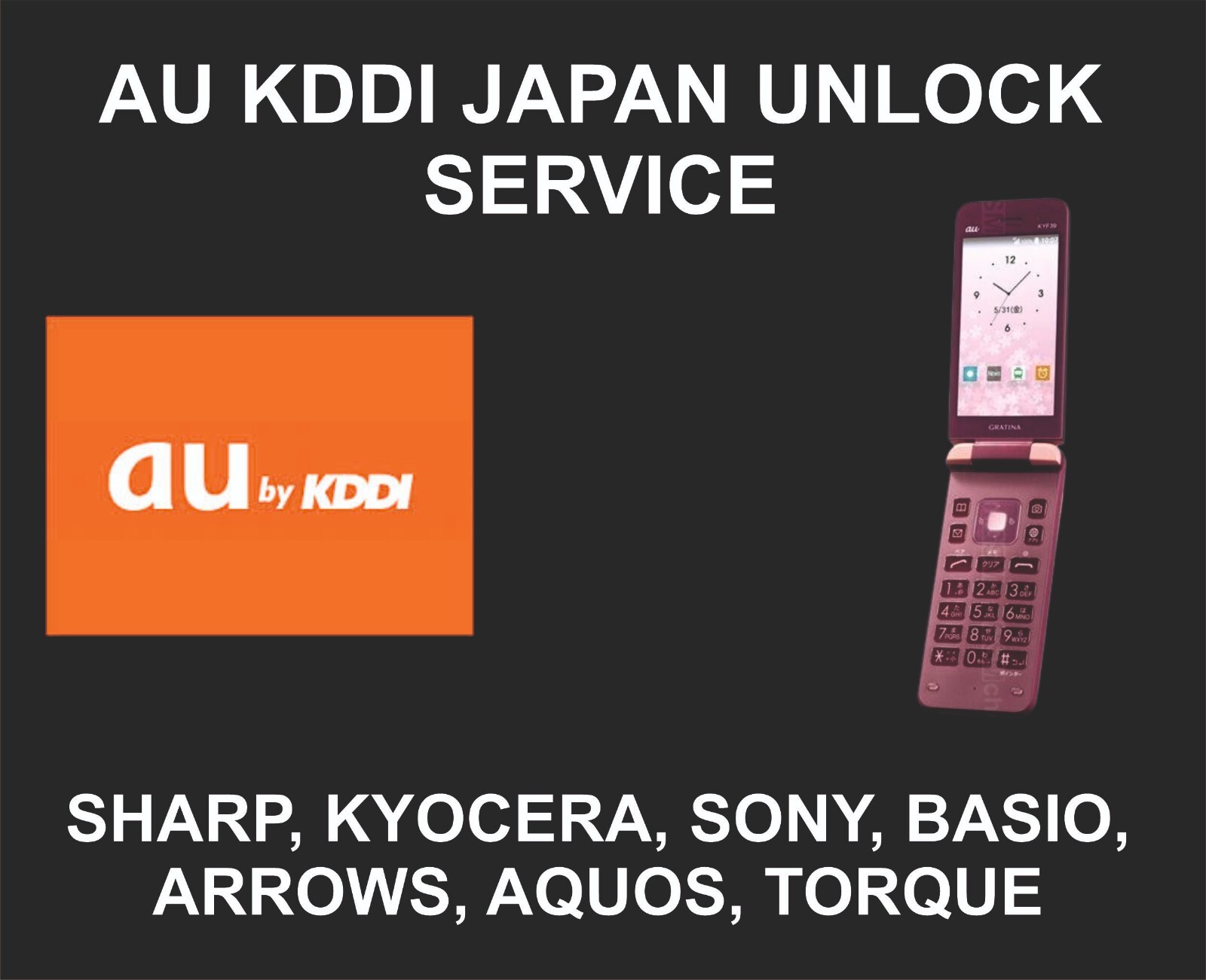 AU KDDI Japan Unlock, Sharp, Kyocera, Sony, Basio, Arrows, Aquos, Torque | eBay