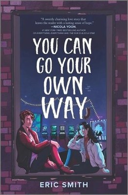 Eric Smith You Can Go Your Own Way (Copertina rigida) | eBay
