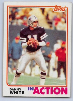 1982 DANNY WHITE - Topps "IN ACTION" Football Card- # 330 - DALLAS ...