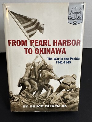 Landmark Books #94 From Pearl Harbor To Okinawa 1960 HC/DJ By Bruce ...