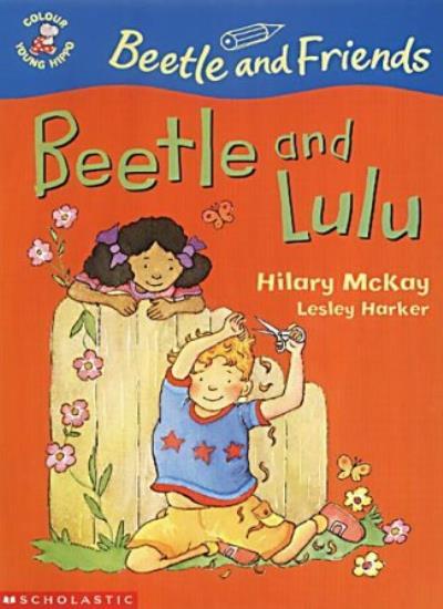 Beetle and Lulu (Colour Young Hippo: Beetle & Friends) By Hilary McKay ...
