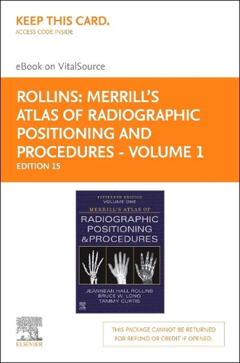 Merrill's Atlas of Radiographic Positioning and Procedures - Volume 1 ...