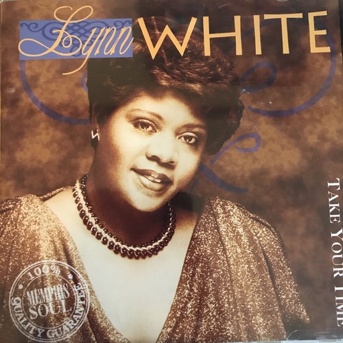 LYNN WHITE - Take Your Time - CD - **NEAR MINT!!** - RARE HH | eBay