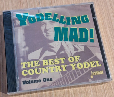Yodeling Mad! the Best of Country Yodel Vol. 1 Volume I Various CD ...