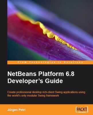 Netbeans Platform 6.9 Developer's Guide by Petri, Jrgen; Petri, Jurgen 9781849511766| eBay