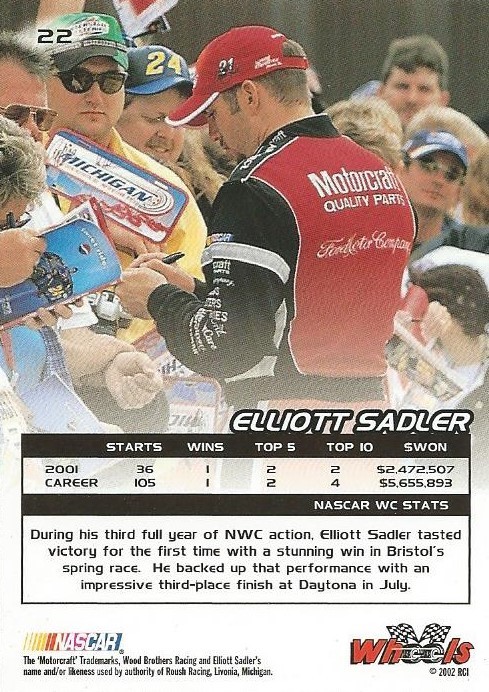 ELLIOTT SADLER AUTOGRAPHED 2002 WHEELS HIGH GEAR RACING NASCAR TRADING ...