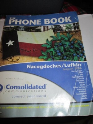 2006 Nacogdoches/Lufkin TX Phone Book Telephone Directory Consolidated ...